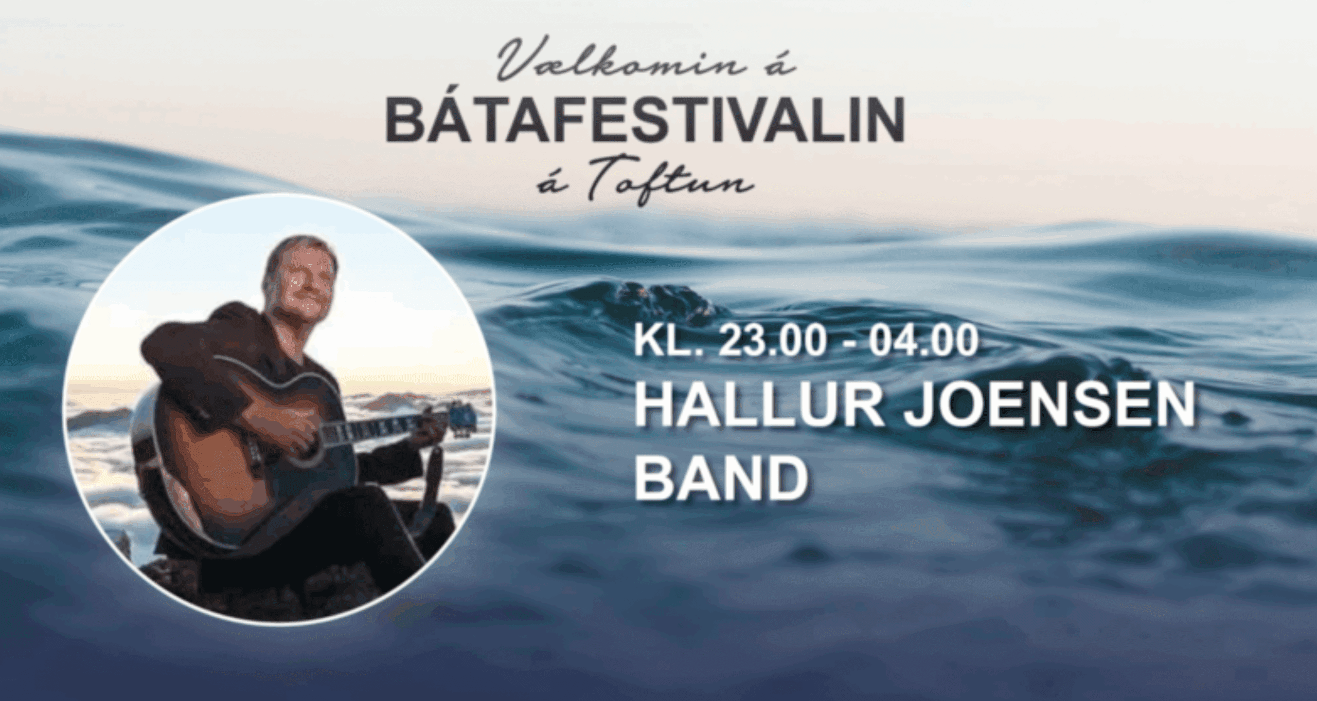 Hallur Joensen Band spæla á Bátafestivalinum á Toftum ...
